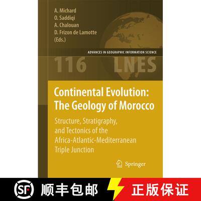【3-4周达】Continental Evolution: The Geology of Morocco : Structure, Stratigraphy, and Tectonics of ... [9783642095818]