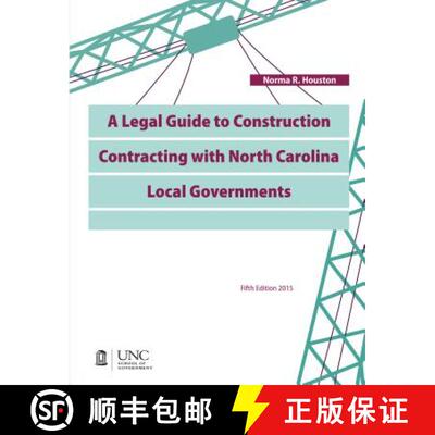 预订 A Legal Guide to Construction Contracting with North Carolina Local Governments [9781560117605]