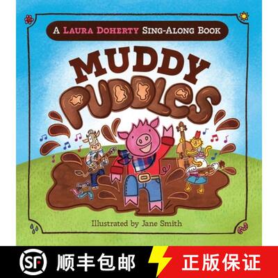 【3-4周达】Muddy Puddles: A Laura Doherty Sing-Along Book [9798992313819]