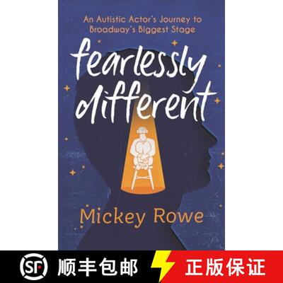 【3-4周达】Fearlessly Different : An Autistic Actor's Journey to Broadway's Biggest Stage [9781538163122]