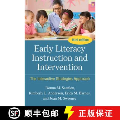 【3-4周达】精装 Early Literacy Instruction and Intervention, Third Edition: The Interactive Strategie... [9781462553662]