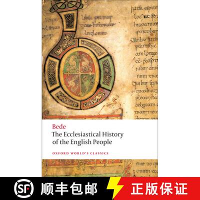 【3-4周达】英吉利教会史 The Ecclesiastical History of the English People/The Greater Ch Ronicle/Bede... [9780199537235]