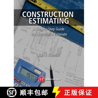 【3-4周达】Construction Estimating – A Step–by–Step Guide to a Successful Estimate [9781606502921]