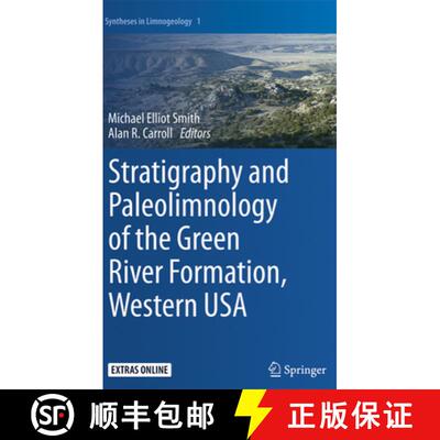 【3-4周达】Stratigraphy and Paleolimnology of the Green River Formation, Western USA (Softcover repri... [9789402406030]