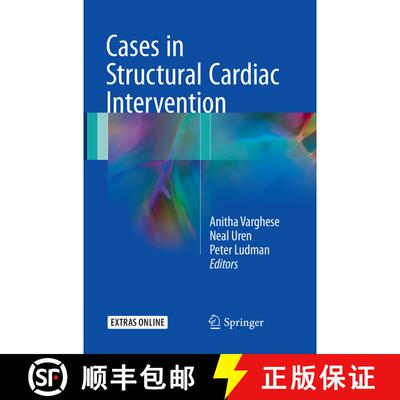 【3-4周达】Cases in Structural Cardiac Intervention (Softcover reprint of the original 1st ed. 2017) [9781447173786]