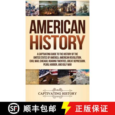 【3-4周达】精装 American History: A Captivating Guide to the History of the United States of America,... [9781647486228]
