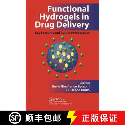 【3-4周达】Functional Hydrogels in Drug Delivery: Key Features and Future Perspectives [9780367782023]