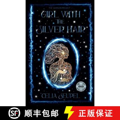 【3-4周达】Girl with the Silver Hair: A coming-of-age dystopian thriller about love, family, and the ... [9798992850406]