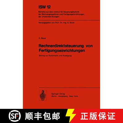 【3-4周达】Rechnerdirektsteuerung von Fertigungseinrichtungen : Beitrag zur Systematik und Auslegung [9783540073529]