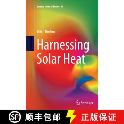 【3-4周达】Harnessing Solar Heat (Softcover reprint of the original 1st ed. 2014) [9789402405798]