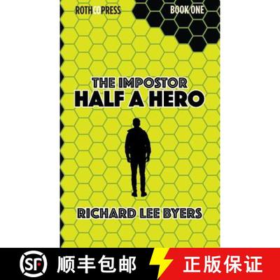 【3-4周达】The Impostor: Half a Hero [9781941519912]