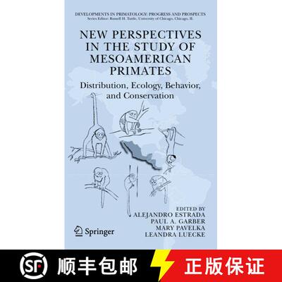 【3-4周达】精装 New Perspectives in the Study of Mesoamerican Primates : Distribution, Ecology, Behav... [9780387258546]