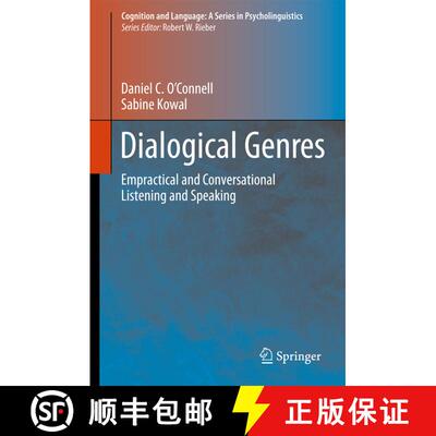 【3-4周达】精装 Dialogical Genres : Empractical and Conversational Listening and Speaking [9781461435280]