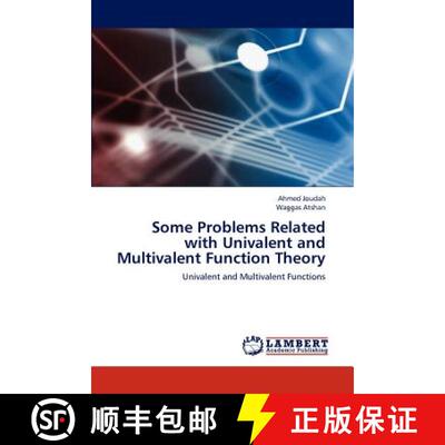 预订 Some Problems Related with Univalent and Multivalent Function Theory [9783847343790]