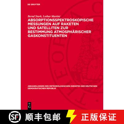 【3-4周达】精装 Absorptionsspektroskopische Messungen auf Raketen und Satelliten zur Bestimmung atmos... [9783112731567]