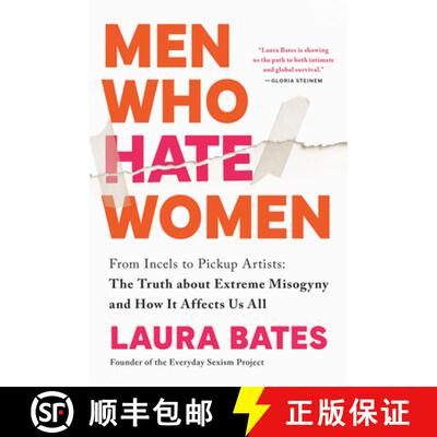 【3-4周达】Men Who Hate Women: From Incels to Pickup Artists: The Truth about Extreme Misogyny and Ho... [9781728290904]