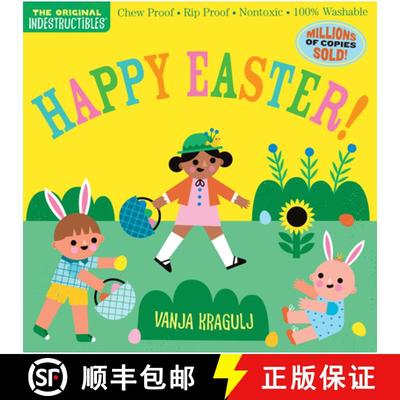 【3-4周达】Indestructibles: Happy Easter!: Chew Proof - Rip Proof - Nontoxic - 100% Washable (Book fo... [9781523514137]