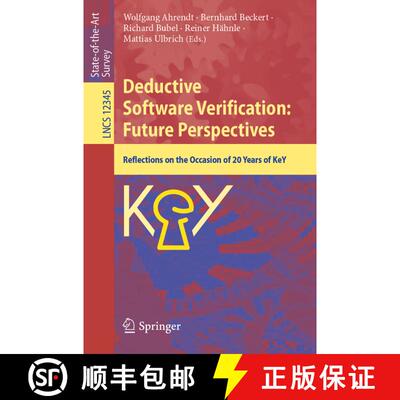 【3-4周达】Deductive Software Verification: Future Perspectives : Reflections on the Occasion of 20 Y... [9783030643539]