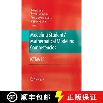 【3-4周达】Modeling Students' Mathematical Modeling Competencies : ICTMA 13 [9781489983893]
