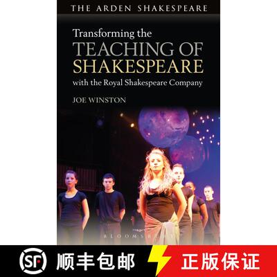 【3-4周达】精装 Transforming the Teaching of Shakespeare with the Royal Shakespeare Company [9781408183359]