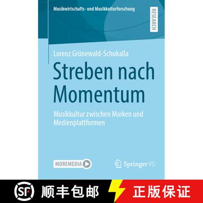 【3-4周达】Streben nach Momentum : Musikkultur zwischen Marken und Medienplattformen [9783658466589]
