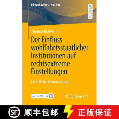 【3-4周达】Der Einfluss wohlfahrtsstaatlicher Institutionen auf rechtsextreme Einstellungen : Eine Me... [9783658402778]