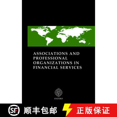 【3-4周达】精装 Associations and Professional Organisations in Financial Services [9781904501091]