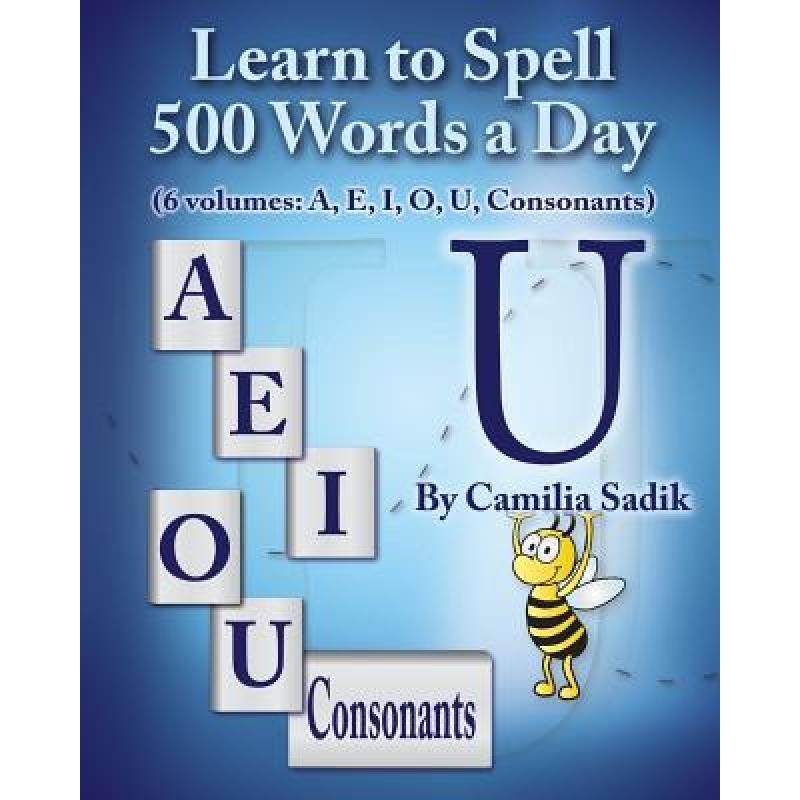 预订 Learn to Spell 500 Words a Day: The Vowel U(Vol. 5)[9780982614655]_虎窝淘