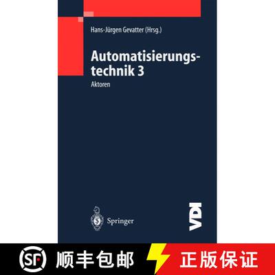 【3-4周达】Automatisierungstechnik 3 : Aktoren [9783540670865]