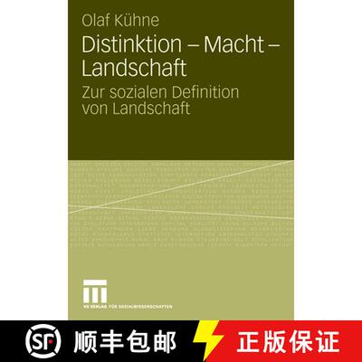 【3-4周达】Distinktion - Macht - Landschaft: Zur sozialen Definition von Landschaft [9783531162133]