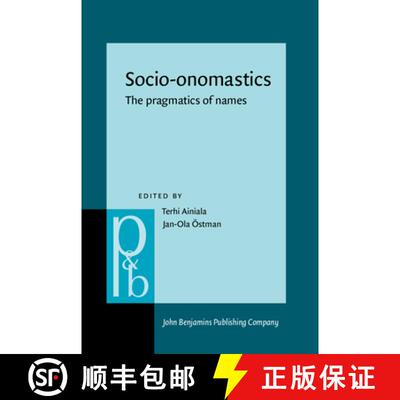 【3-4周达】精装 Socio-Onomastics: The Pragmatics of Names [9789027256805]