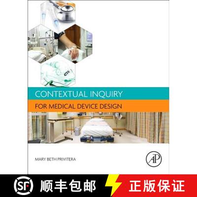 【3-4周达】Contextual Inquiry for Medical Device Design [9780128018521]