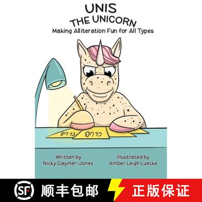 【3-4周达】Unis the Unicorn: Books for Early Readers, Making Alliteration Fun! [9781964411446]