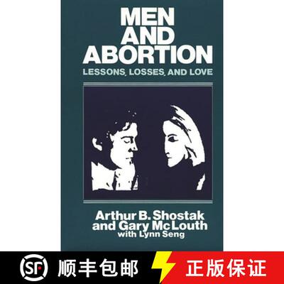 【3-4周达】精装 Men and Abortion: Lessons, Losses, and Love [9780275917470]