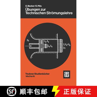 【3-4周达】Uebungen zur Technischen Stroemungslehre (4. Auflage 1991) [9783519330240]