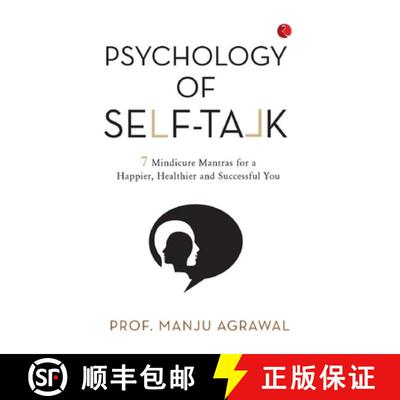 【3-4周达】Psychology of Self-Talk: 7 Mindicure Mantras to a Happier, Healthier and Successful You [9789370039995]