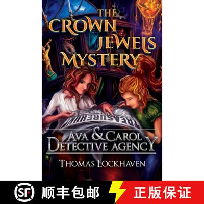 【3-4周达】The Crown Jewels Mystery (Book 6): Ava & Carol Detective Agency [9781947744356]