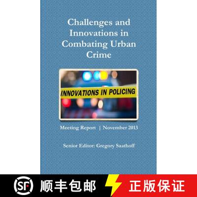 【3-4周达】Challenges and Innovations in Combating Urban Crime [9781304793713]