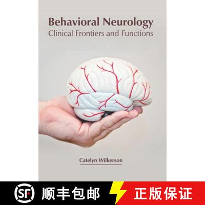 【3-4周达】Behavioral Neurology: Clinical Frontiers and Functions [9781632416711]