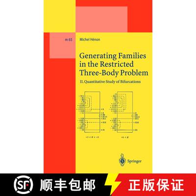 【3-4周达】精装 Generating Families in the Restricted Three-Body Problem : II. Quantitative Study of ... [9783540417330]