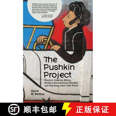 【3-4周达】精装 The Pushkin Project : Russia's Favorite Writer, Modern Evolutionary Thought, and Teac... [9798887192017]