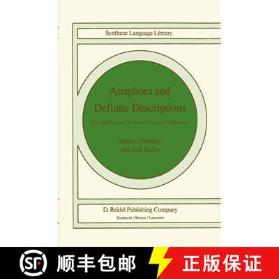 【3-4周达】精装 Anaphora and Definite Descriptions : Two Applications of Game-Theoretical Semantics [9789027720559]