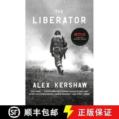 【3-4周达】The Liberator: One World War II Soldier's 500-Day Odyssey from the Beaches of Sicily to th... [9780307888006]