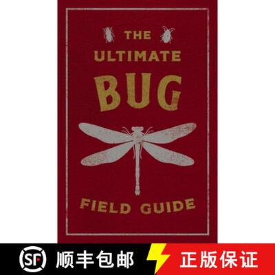 【3-4周达】The Ultimate Bug Field Guide: The Entomologist's Handbook (Bugs, Observations, Science, Na... [9781646433384]