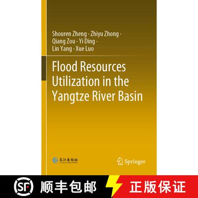 【3-4周达】Flood Resources Utilization in the Yangtze River Basin [9789811581106]