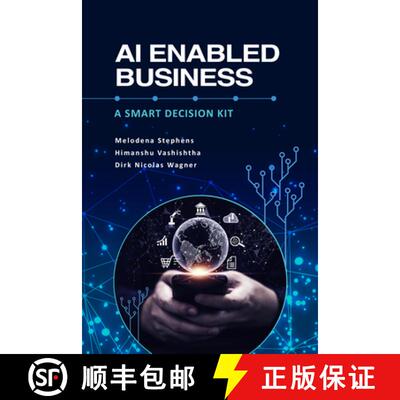 【3-4周达】AI Enabled Business – A Smart Decision Kit [9798887302836]