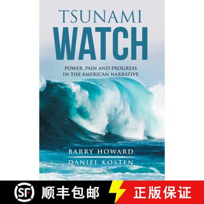【3-4周达】精装 Tsunami Watch: Power, Pain and Progress in the American Narrative [9781640034518]