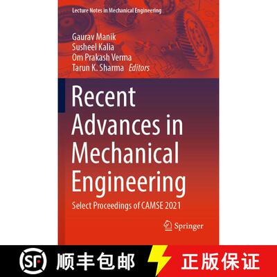【3-4周达】Recent Advances in Mechanical Engineering: Select Proceedings of CAMSE 2021 [9789811921902]