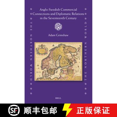 预订 精装 Anglo-Swedish Commercial Connections and Diplomatic Relations in the Seventeenth Century [9789004512337]