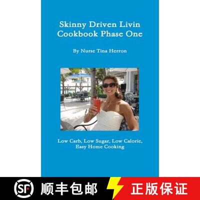 【3-4周达】Skinny Driven Livin Cookbook Phase One [9781312373457]
